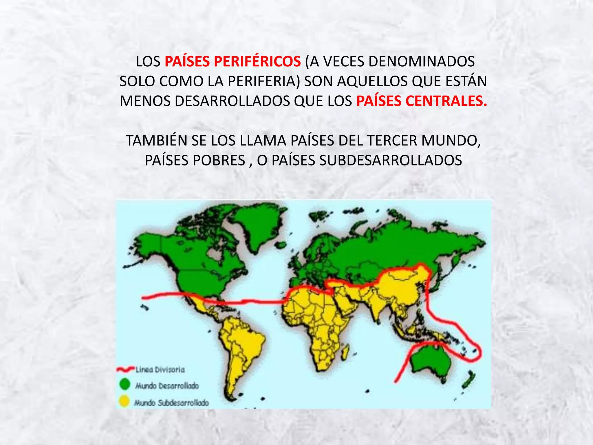 Paises Perifericos | PPT