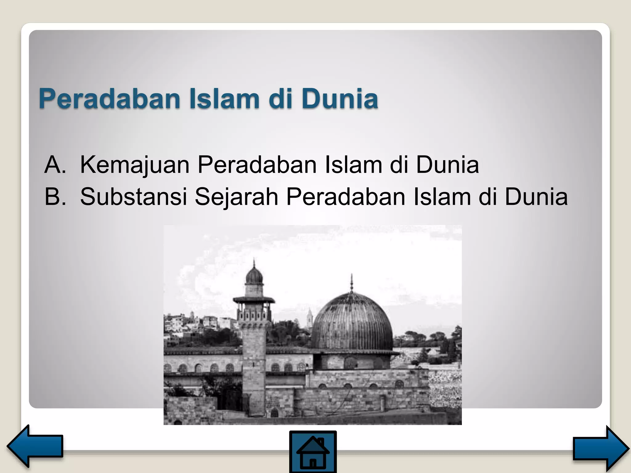 PAI SMK Kelas XII SMT II - Peradaban Islam Didunia | PPT