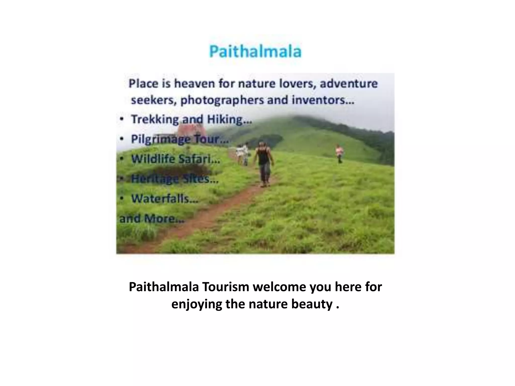 Paithalmala tourism ppt | PPT