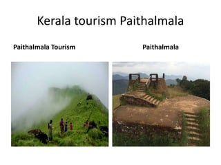 Paithalmala tourism ppt | PPT