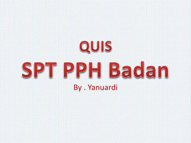Pajak spt badan | PPSX