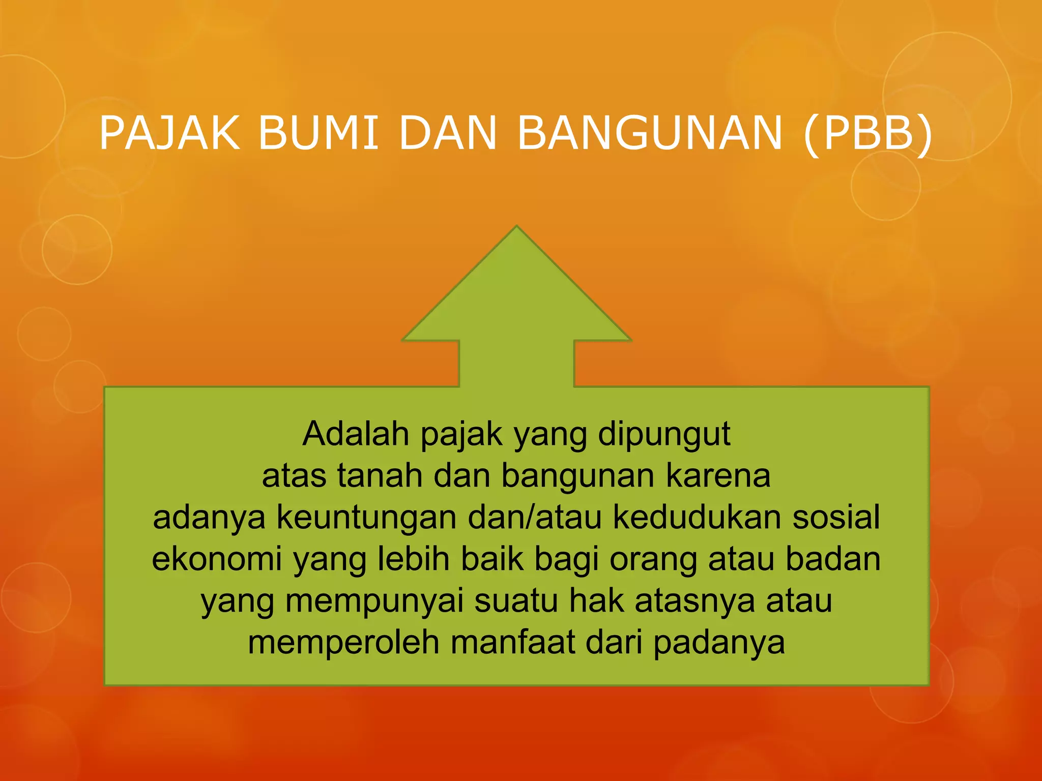 Pajak bumi dan bangunan (pbb) | PPTX