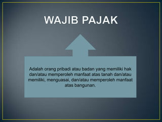 Pajak bumi dan bangunan (pbb) | PPTX