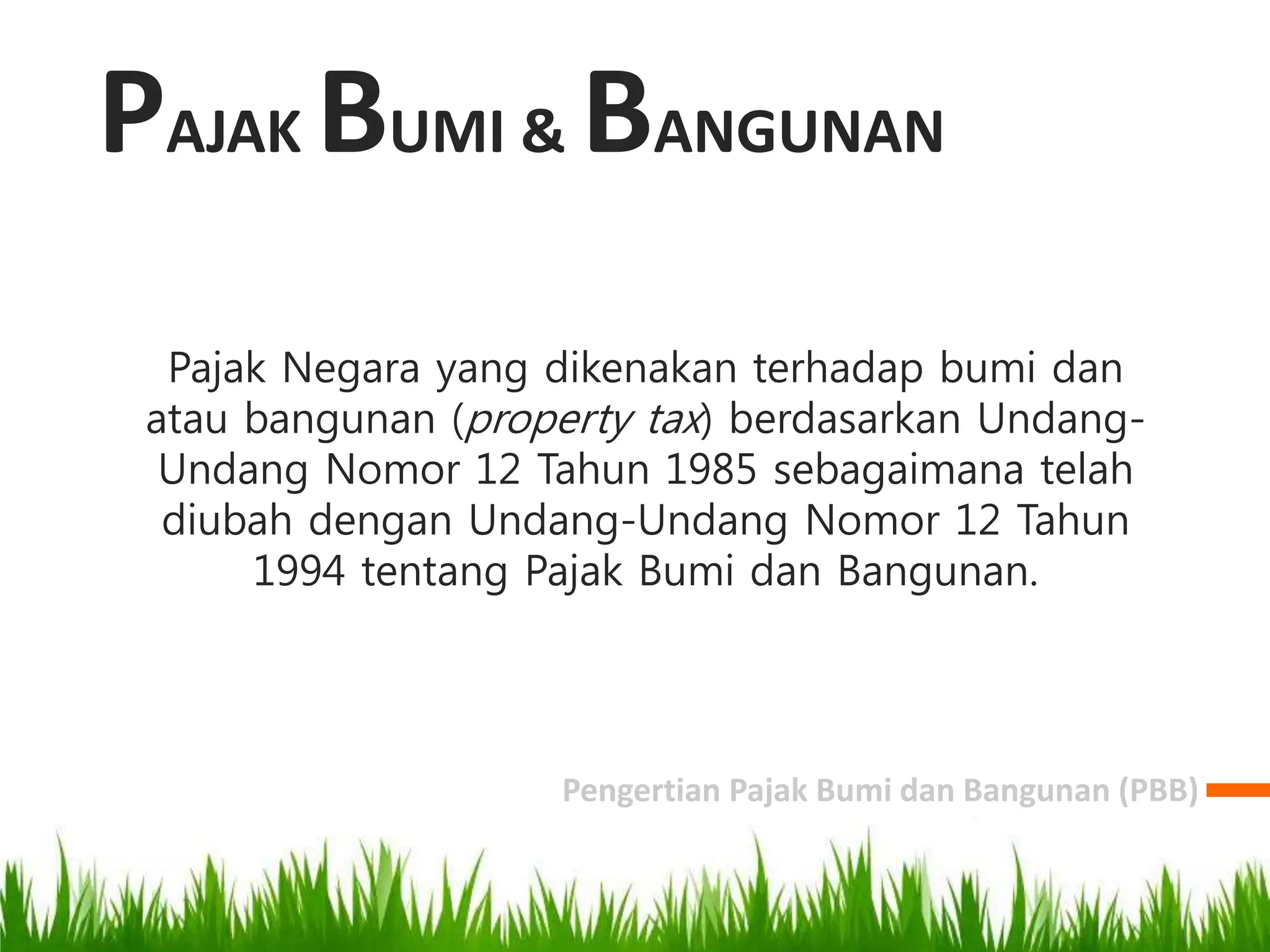 Pajak Bumi dan Bangunan (PBB) | PPT