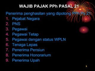 MATERI PAJAK PENGHASILAN PASAL 21 UNTUK UMUM.ppt