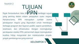 PAJAK PERTAMBAHAN NILAI (KELOMPOK 5).pptx