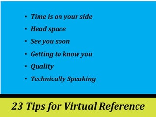 23 Tips for Virtual Reference | PPTX