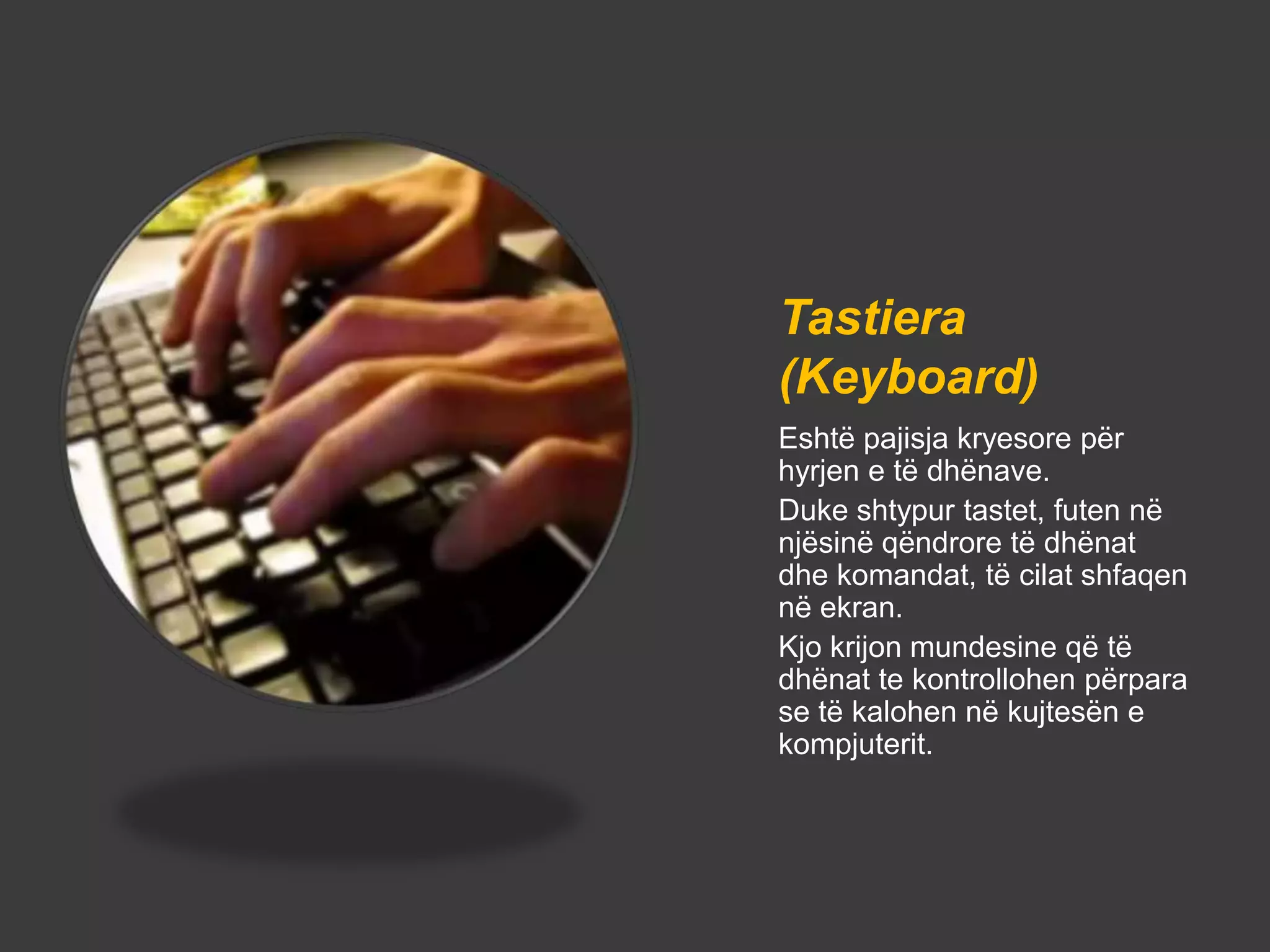 Pajisjet hyrese te kompjuterit | PPTX