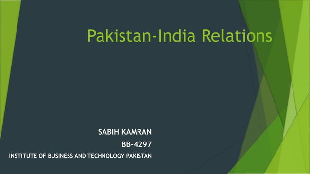 Pak India Relations | PPTX | Islam | Religion & Spirituality