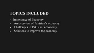 PAK-STUDIES THE ECONOMY OF PAKISTAN..pptx