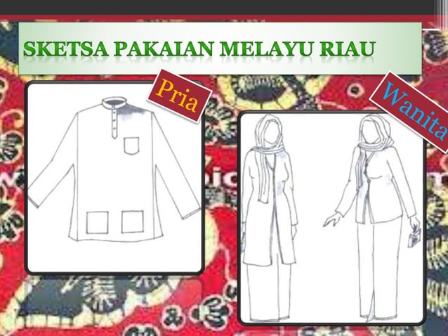 Pakaian adat melayu riau | PPTX