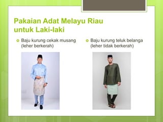 PAKAIAN MELAYU RIAU.pptx