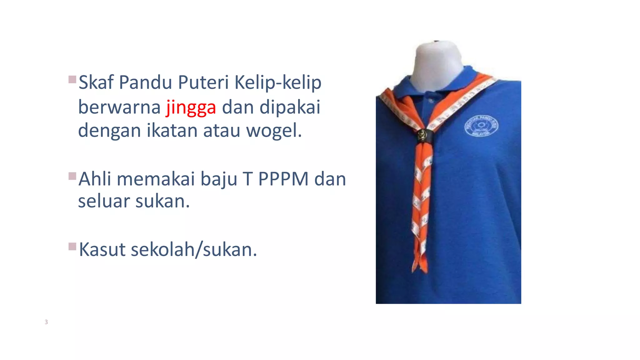 Pakaian seragam pandu puteri raja | PPTX