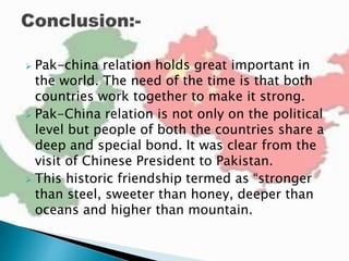 Pak china relations | PPTX