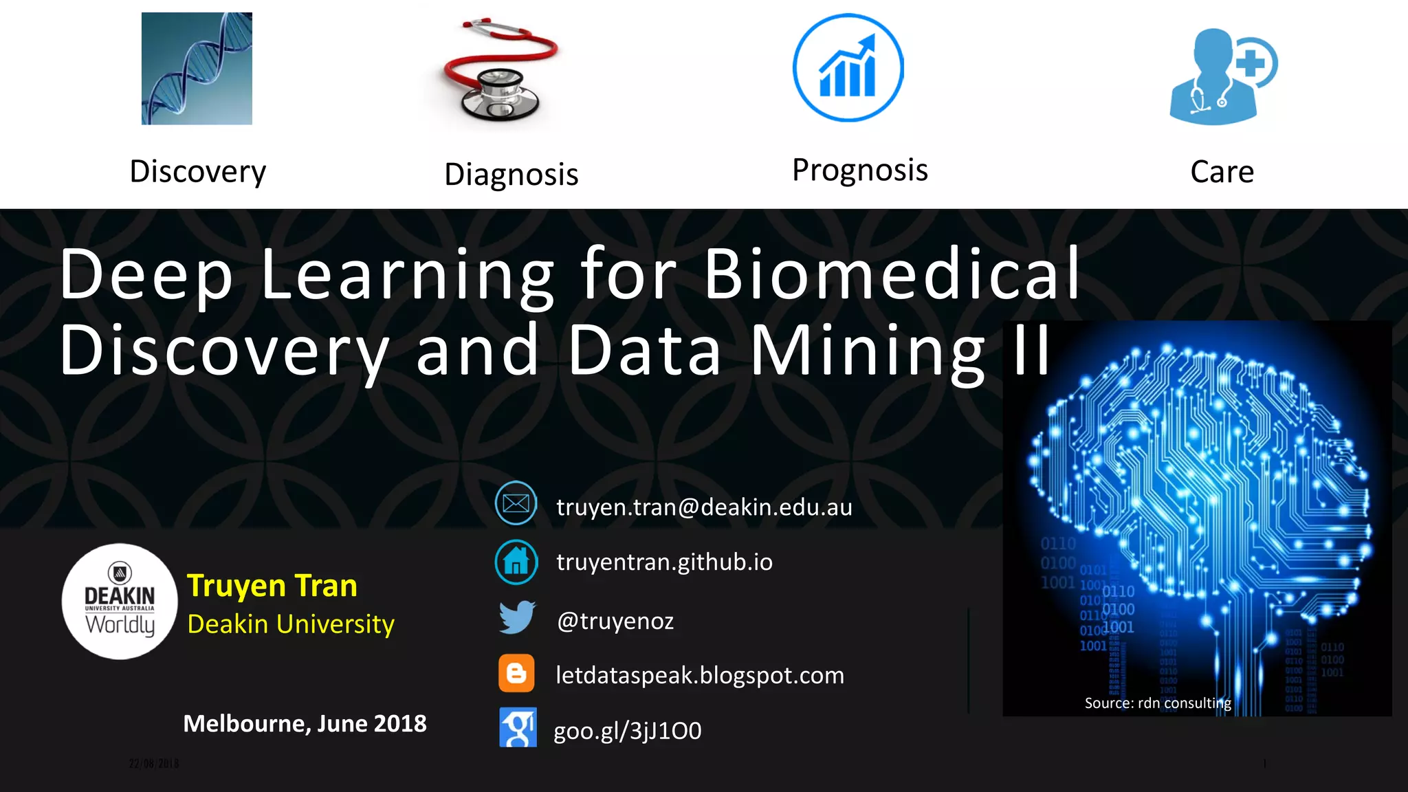 Deep learning for biomedical discovery and data mining II | PPT