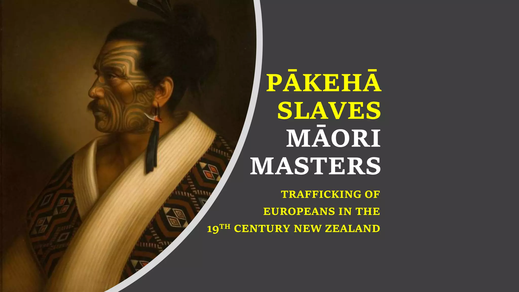 PAKEHA SLAVES MAORI MASTERS | PPT