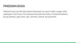 Pakeman Basa.pptx