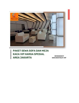 Paket Sewa Sofa Dan Meja Kaca Vip Harga Spesial Area Jakarta.pdf