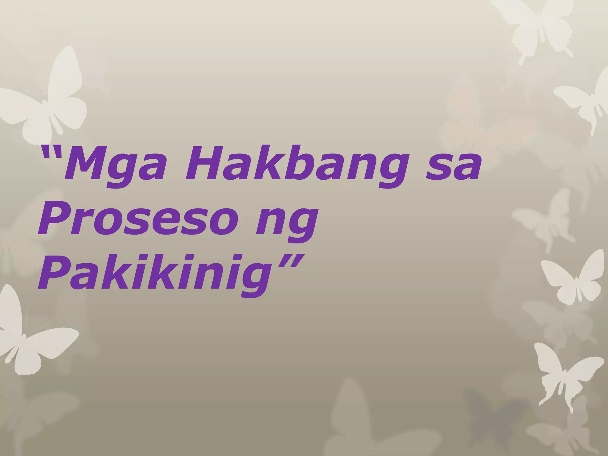 Pakikinig | PPTX