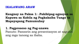 Pakikipag-ugnayan sa Kapuwa sa Kabila ng Pagkakaiba-iba sa.pptx