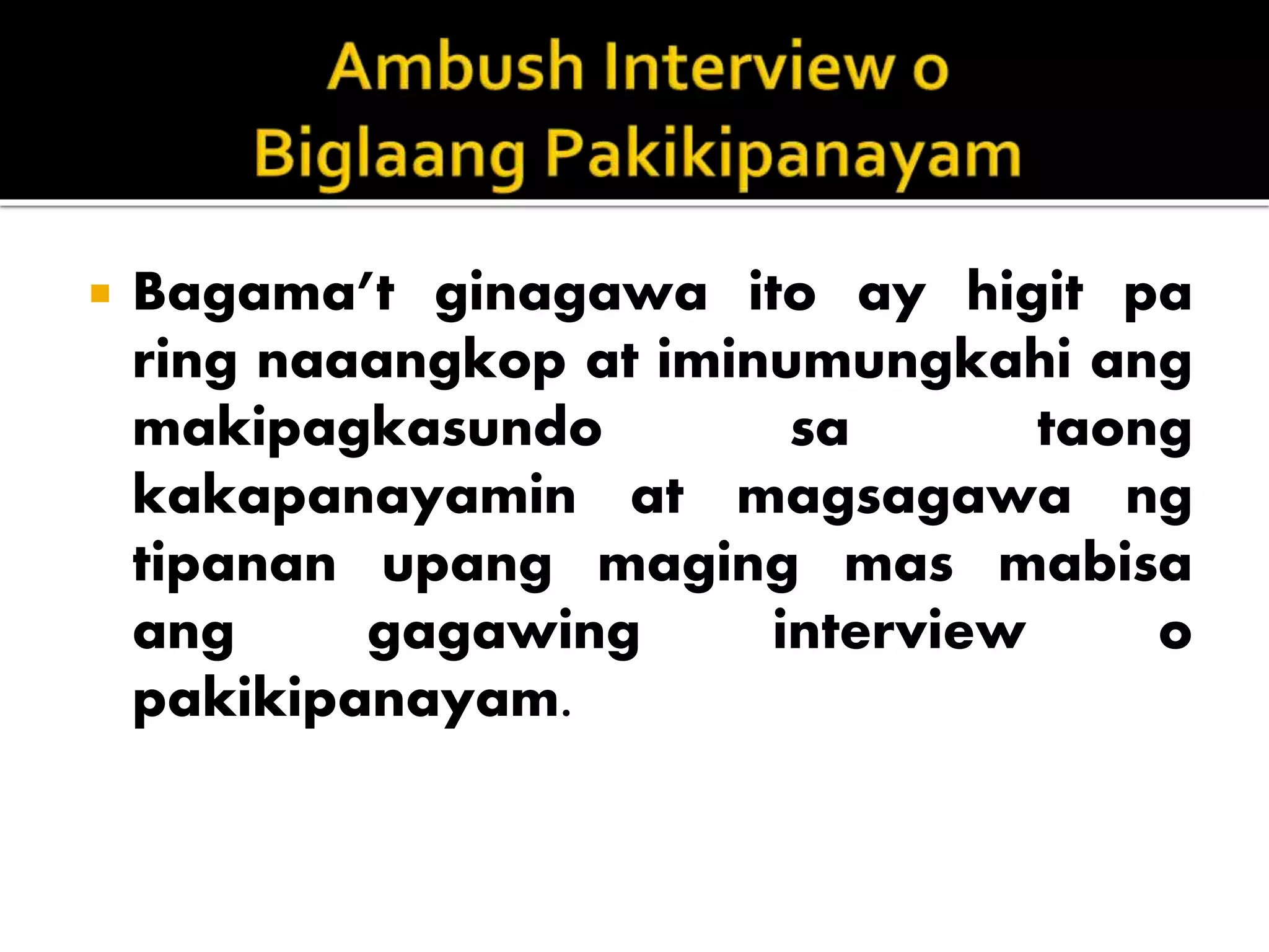 Pakikipanayam | PPTX