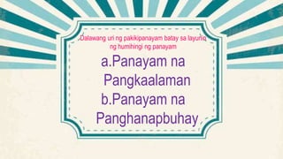 Pakikipanayam | PPTX