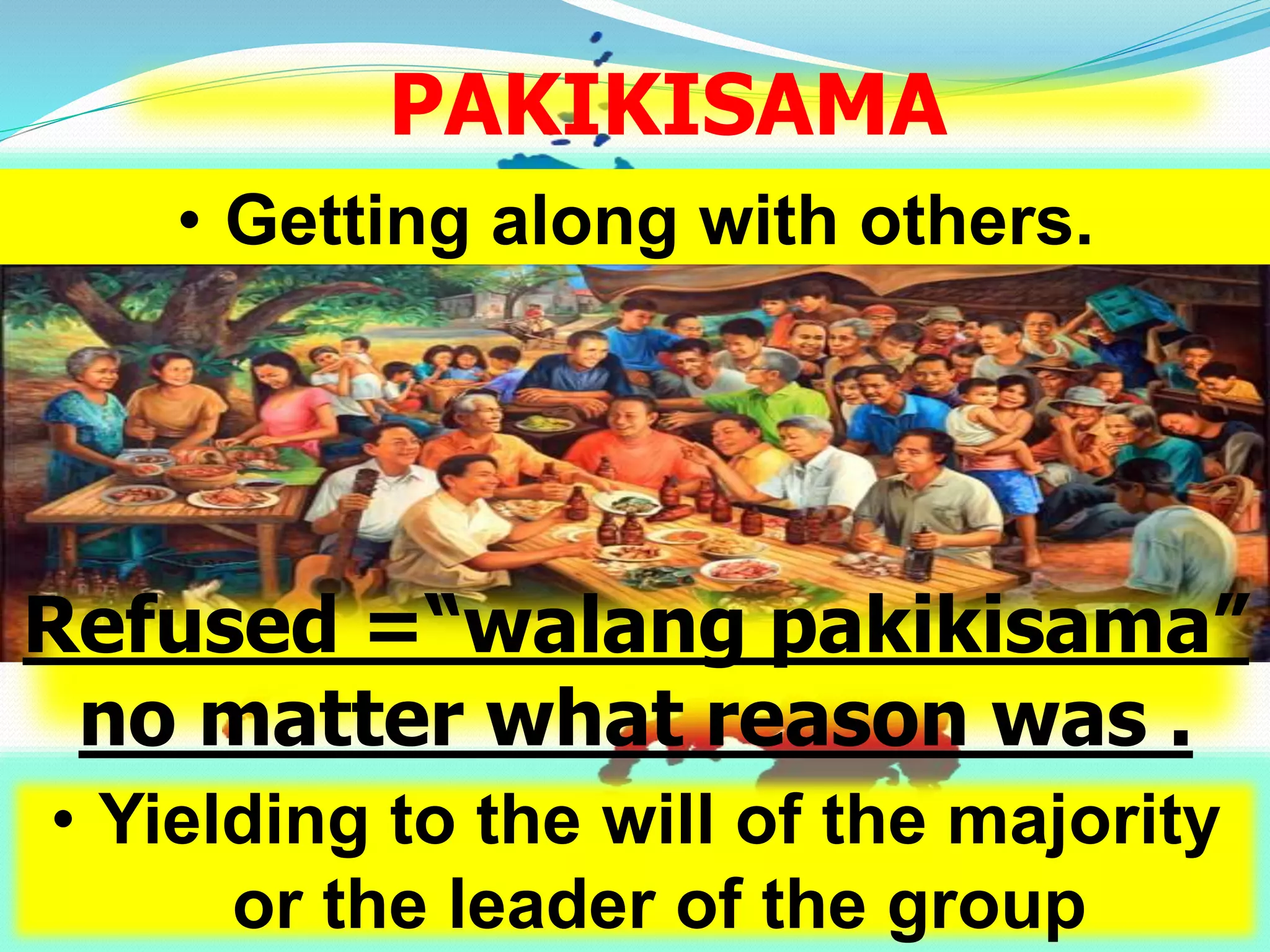 PAKIKISAMA AND HIYA (WELFREDO LUBRICO YU JR) | PPTX