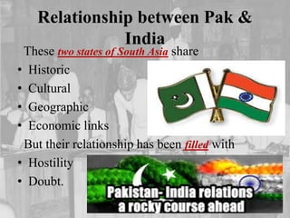 Pak indo relation | PPTX