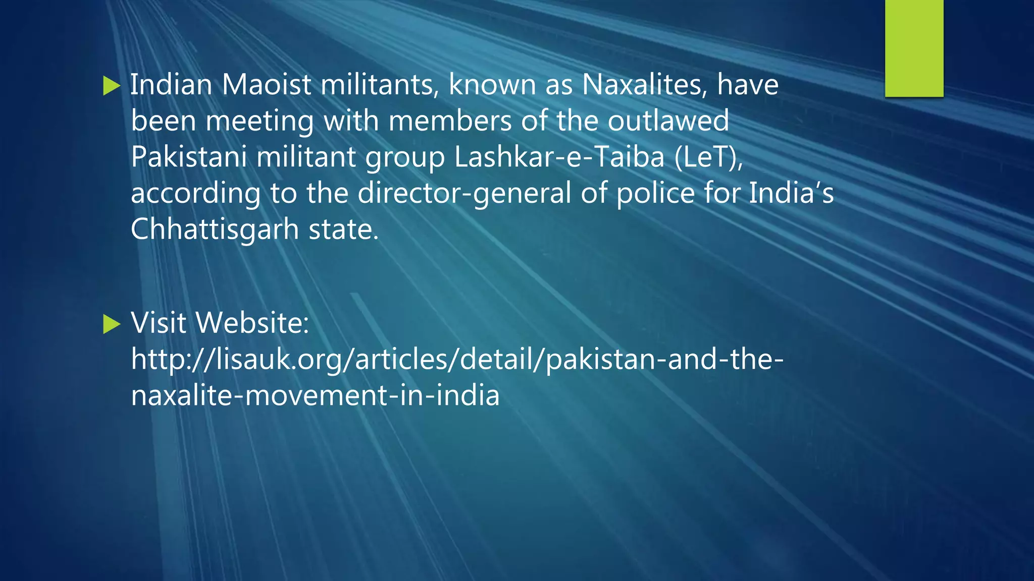 Pakisatn india naxalite movement | PPT