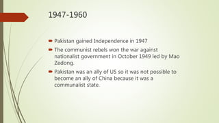 Pakistan china relations | PPTX