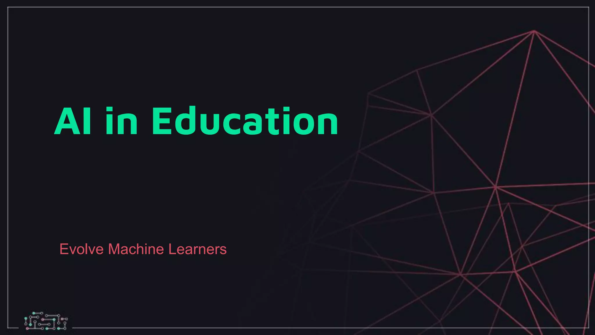 Artificial Intelligence in Education|Evolve Machine Learners | PDF