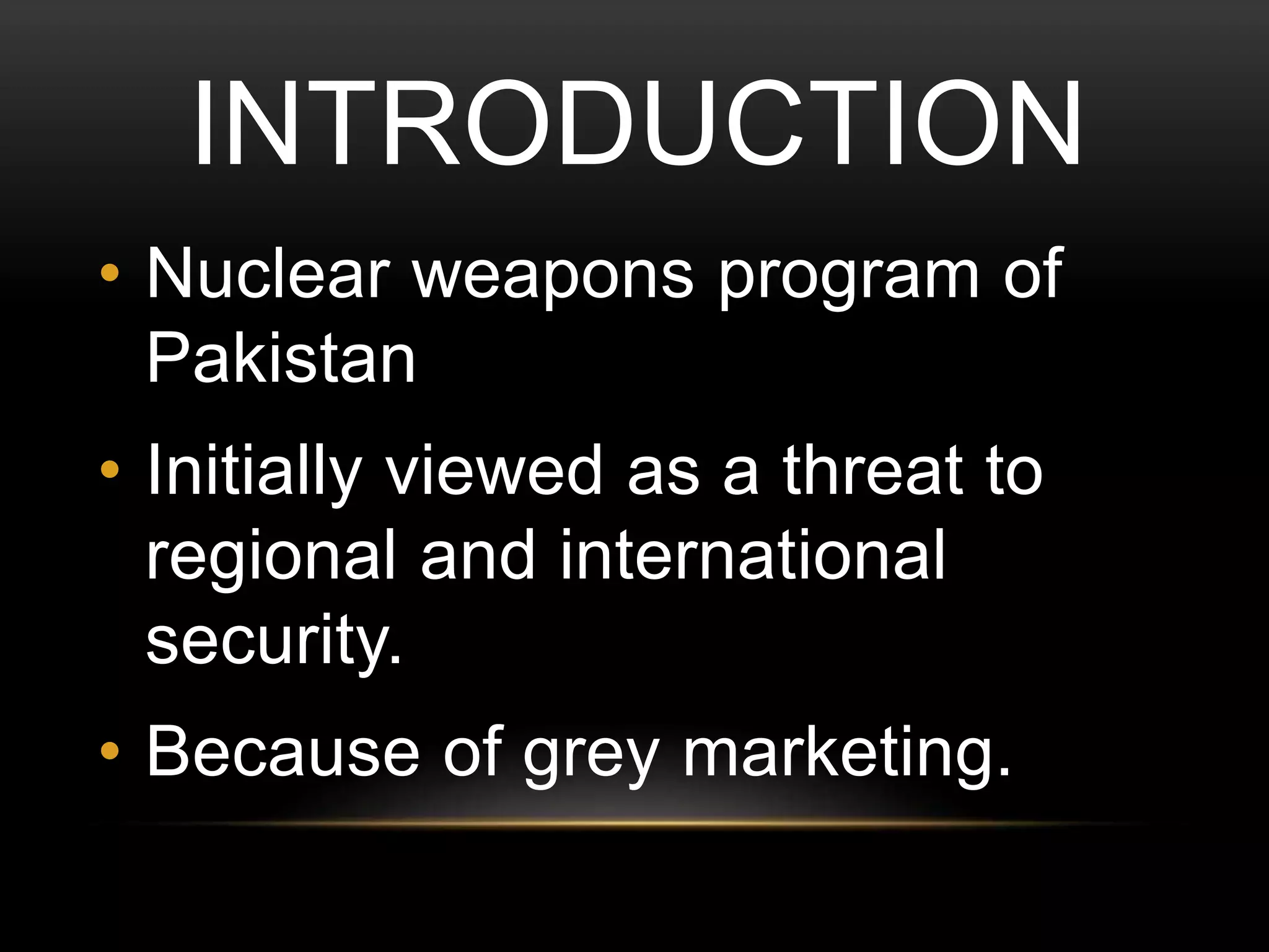 Pakistan and nuclear terrorism | PPTX
