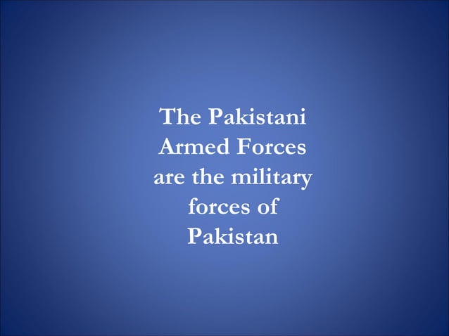 Pakistan armed forces | PPT