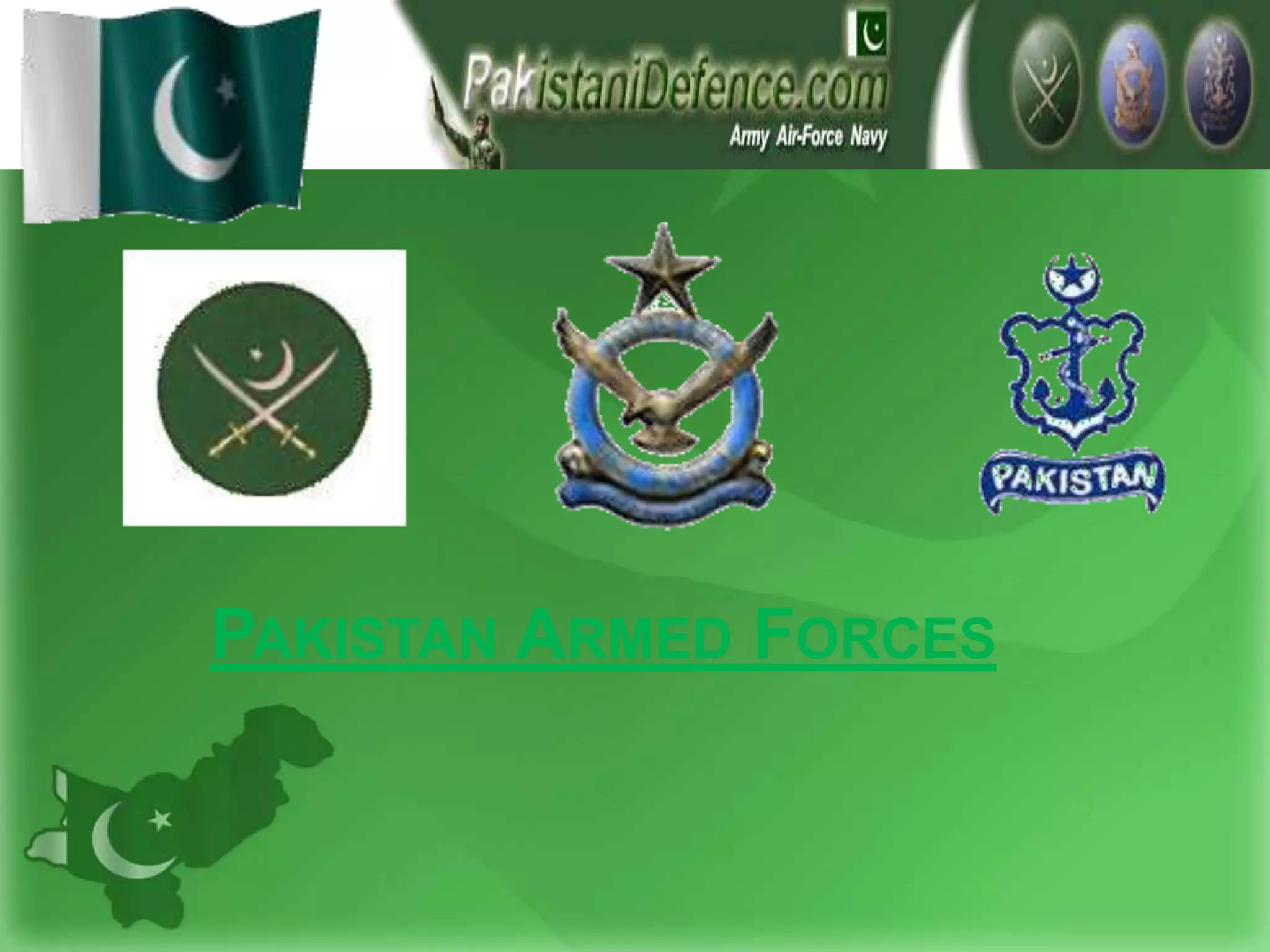 Pakistan armed forces ( Pakistan army) | PPTX