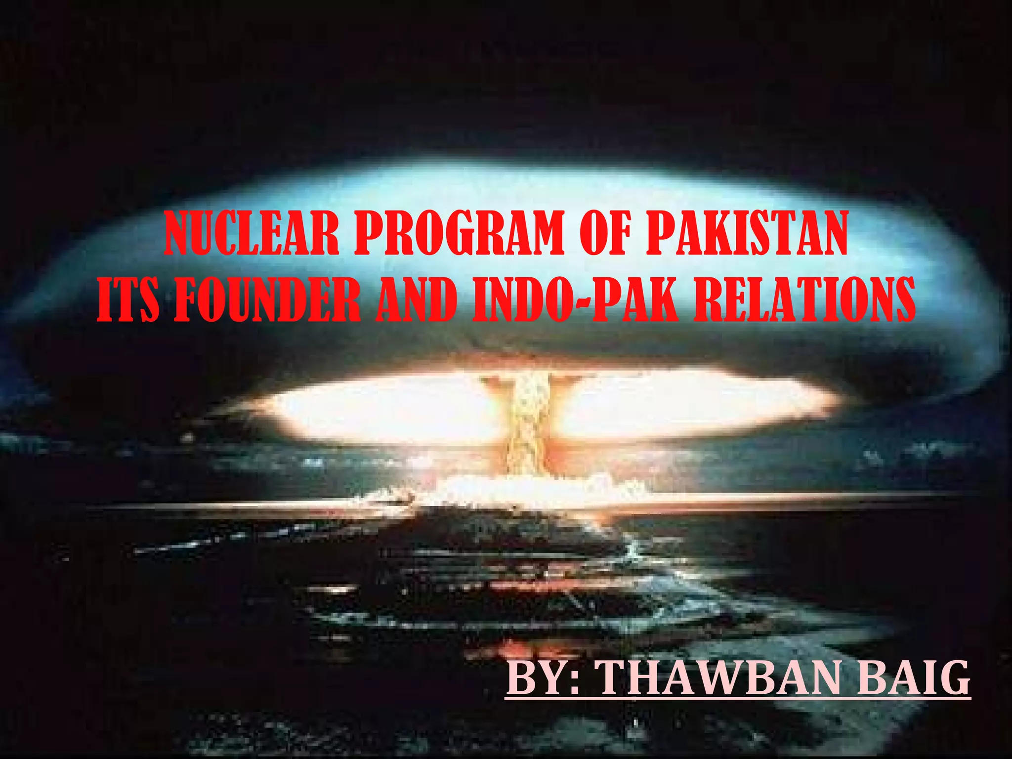 Pakistan atomic program | PPT