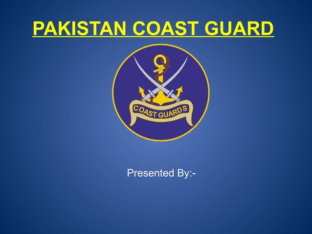 PAKISTAN COAST GUARD assets and strength | PPTX