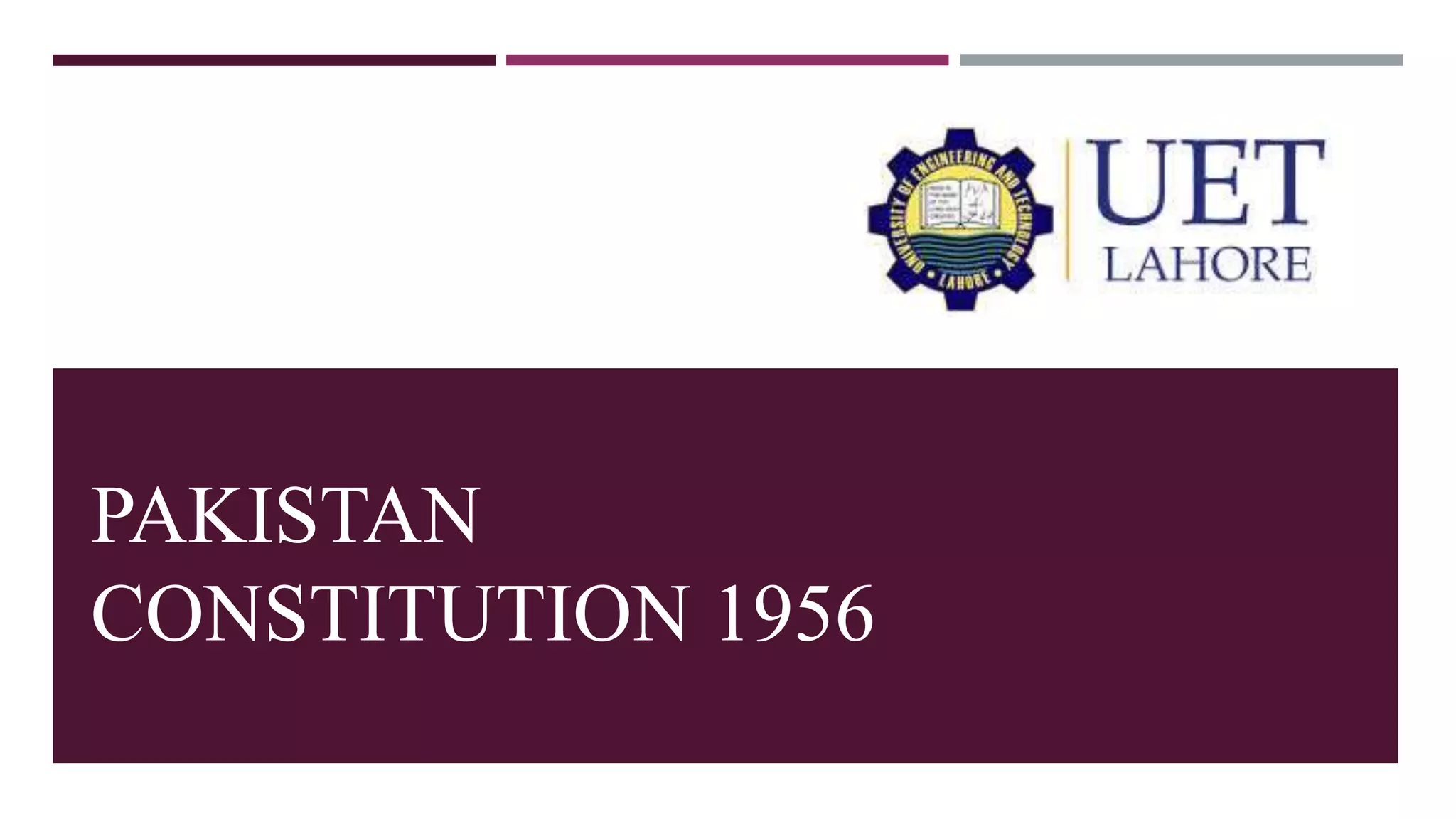 Pakistan Constitution 1956 | PPTX