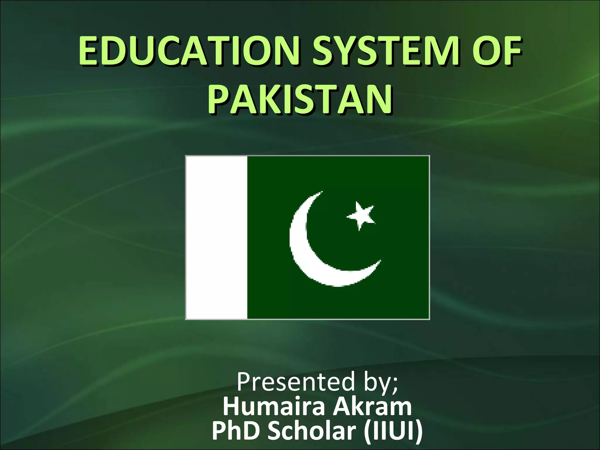 PAKISTAN Education System | PPT