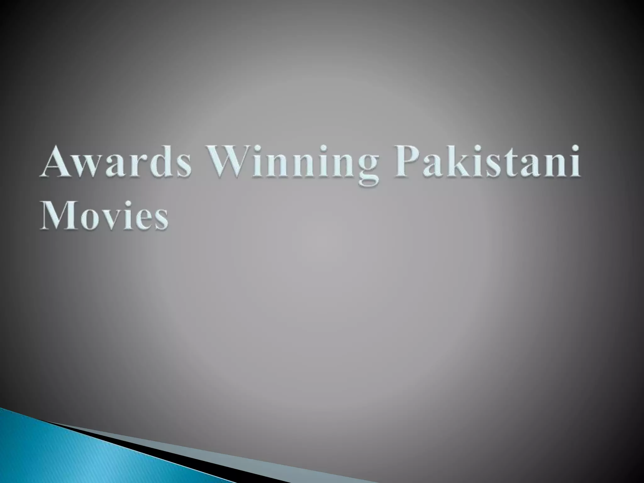 Pakistan Film Industry | PPTX | Movies | Entertainment