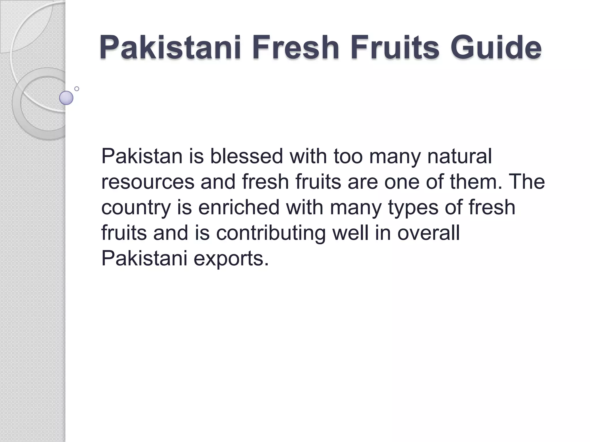 Pakistani Fresh Fruits Guide | PPTX | Food & Drink