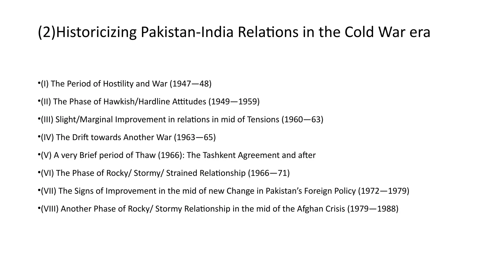 Pakistan India relations through out the historySlides.pptx