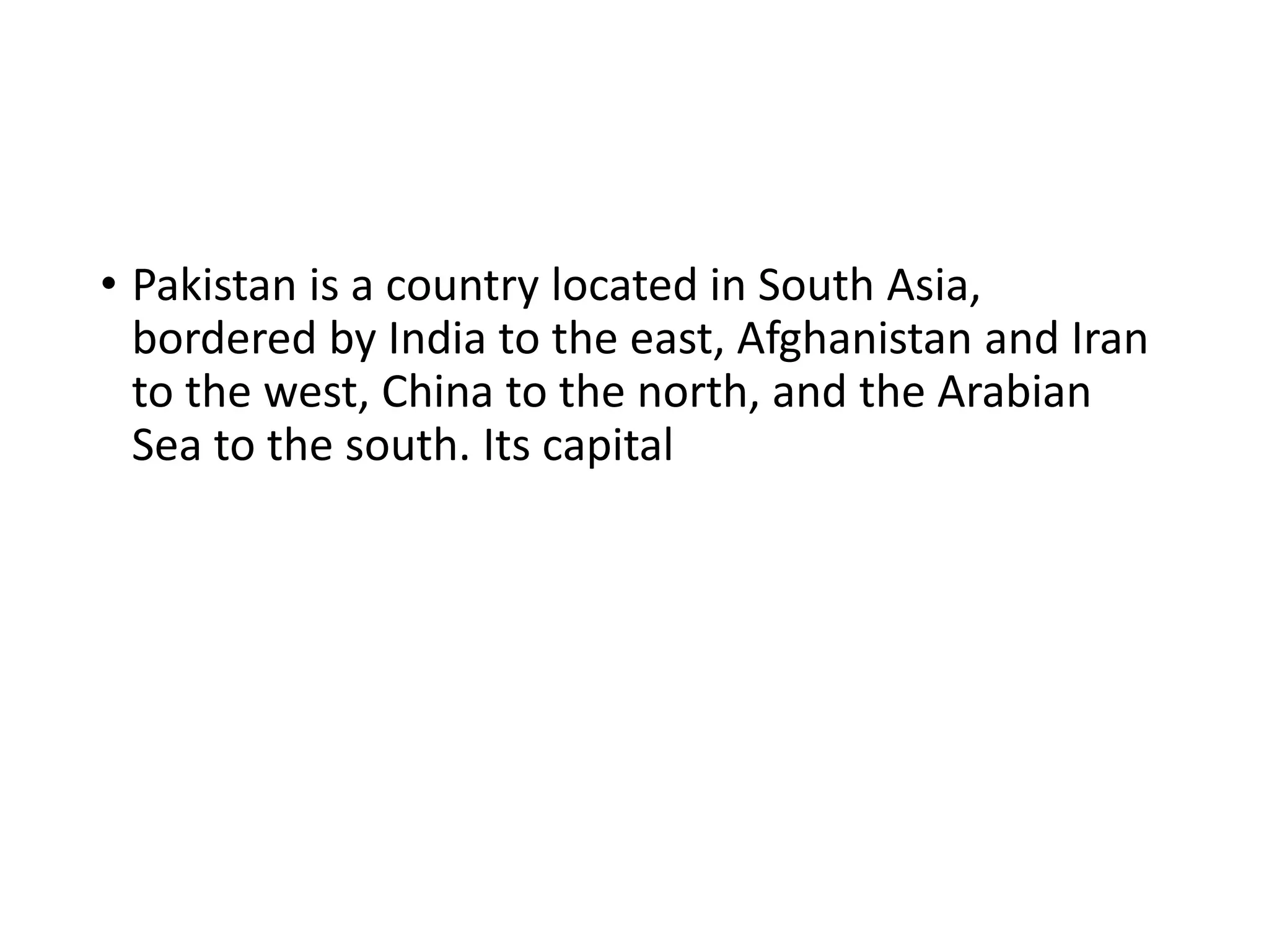 Pakistan information is in PowerPoint slides | PPTX