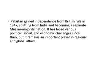Pakistan information is in PowerPoint slides | PPTX