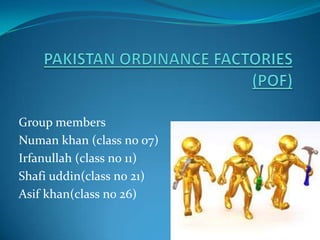 Pakistan ordinance factories (pof) | PPTX
