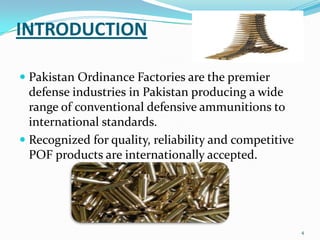 Pakistan ordinance factories (pof) | PPTX
