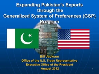 US Generalized System of Preferences (GSP) Program for Pakistan | PPTX
