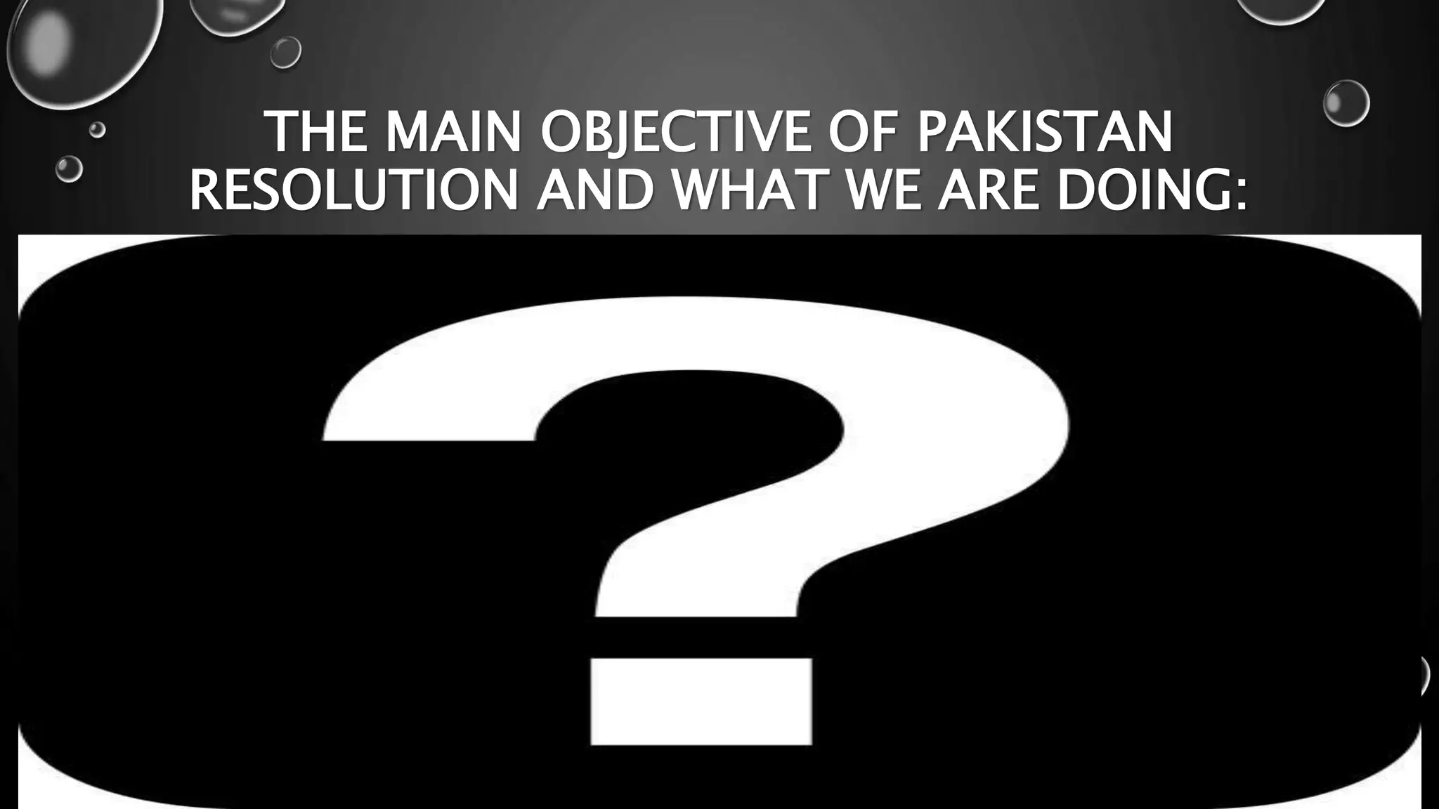 Pakistan Resolution 1940 -History of Pakistan | PPTX
