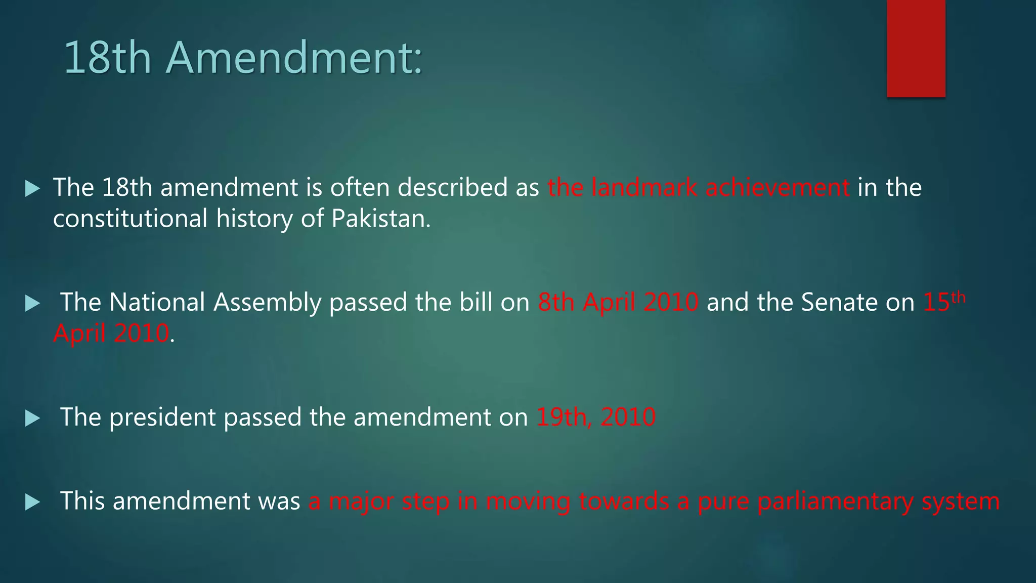 18th AMMENDMENT IN CONSTITUTIONAL HISTORY OF PAKISTAN | PPTX