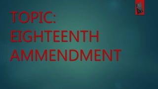 18th AMMENDMENT IN CONSTITUTIONAL HISTORY OF PAKISTAN | PPTX