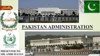 Pakistan Administration | PPTX